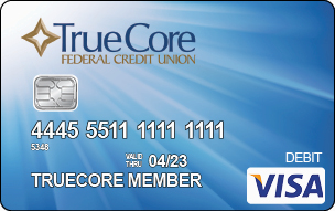 Debit Card Designs › TrueCore Federal Credit Union